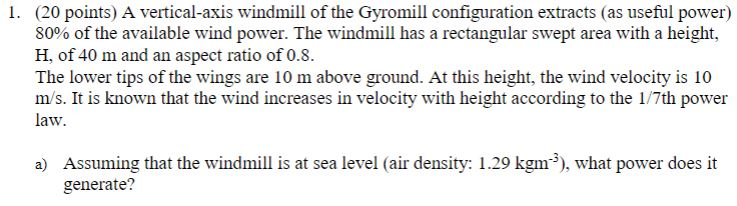 Solved 1. (20 points) A vertical-axis windmill of the | Chegg.com