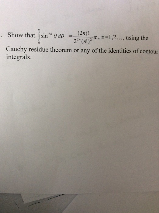 Solved Show that integral^pi_0 sin^2n theta d theta = | Chegg.com
