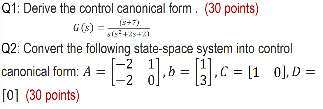 Solved Q1: Derive the control canonical form . (30 points) | Chegg.com