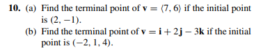 Solved 10. (a) Find the terminal point of v= 7,6 if the | Chegg.com
