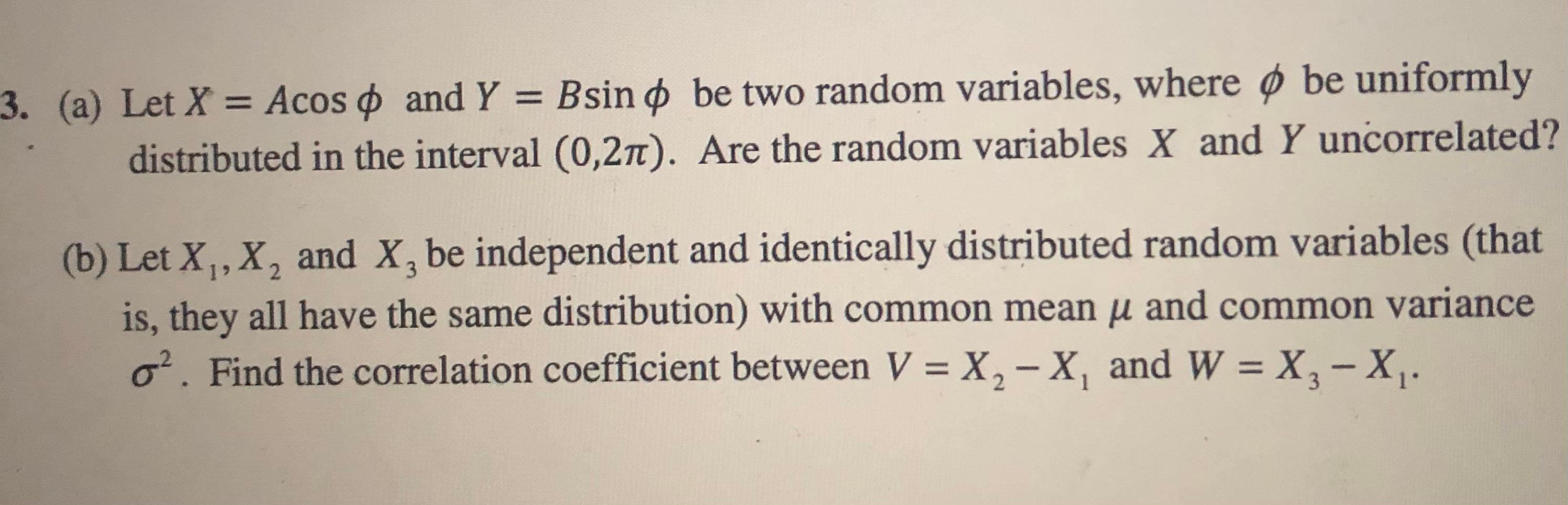 Solved 3. (a) Let X = Acos and Y = Bsin o be two random | Chegg.com