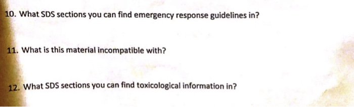 Solved 10. What SDS sections you can find emergency response | Chegg.com