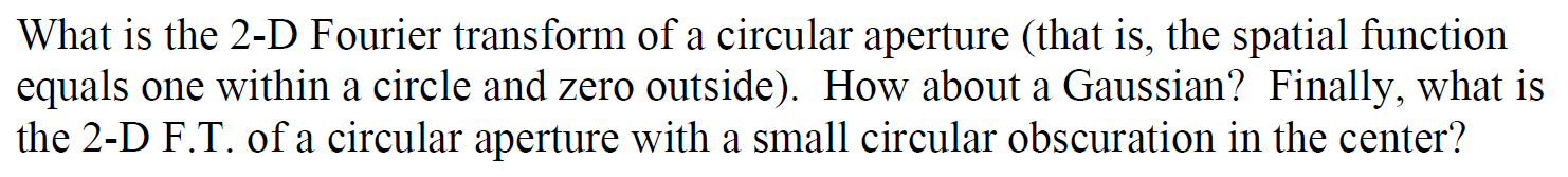 What is the 2-D Fourier transform of a circular | Chegg.com