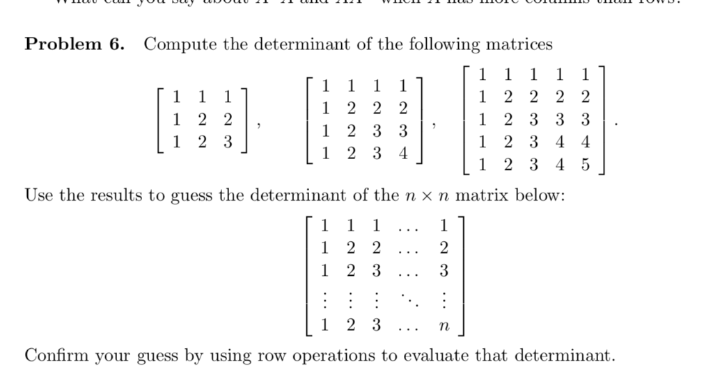 Problem 6. Compute the determinant of the following | Chegg.com