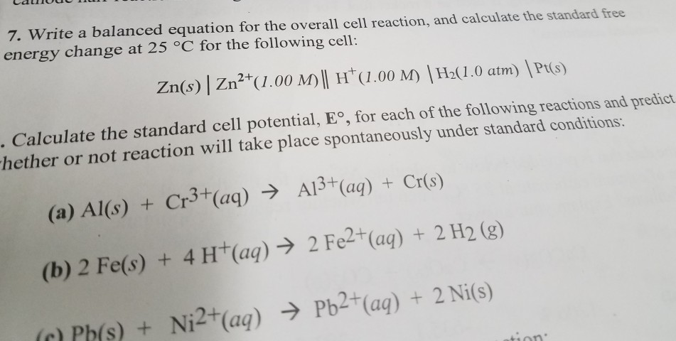 Solved 7. Write a balanced equation for the overall cell | Chegg.com