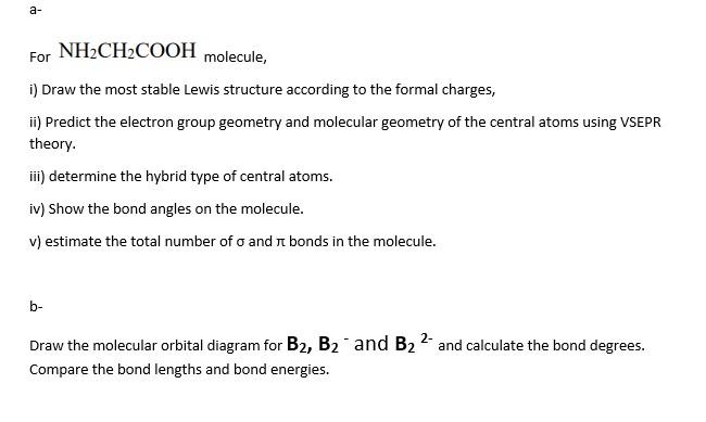 Solved a- NH2CH2COOH For molecule, i) Draw the most stable | Chegg.com