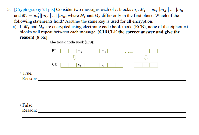 Solved [Cryptography 24 pts] Consider two messages each of n | Chegg.com