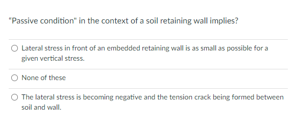 Solved "Passive condition" in the context of a soil | Chegg.com