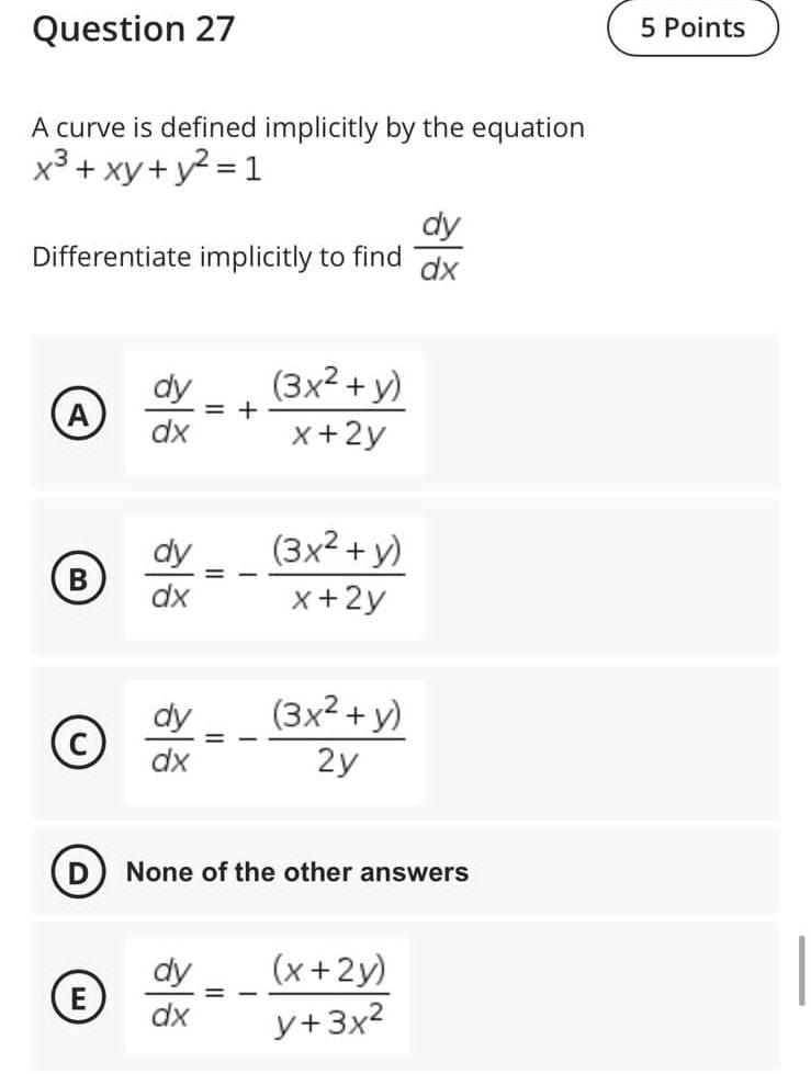 Solved Question 27 5 Points A curve is defined implicitly by | Chegg.com