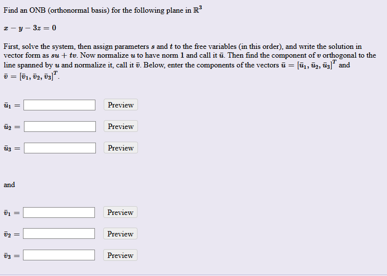 Solved Find an ONB (orthonormal basis) for the following | Chegg.com