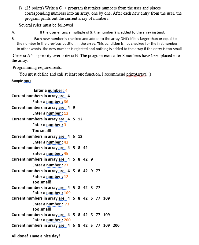 Solved A. B. 1) (25 points) Write a C++ program that takes | Chegg.com