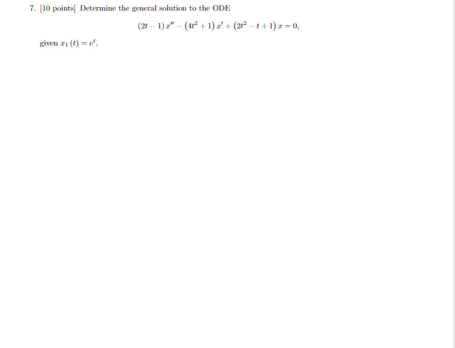 Solved 7. [10 points] Determine the general solution to the | Chegg.com