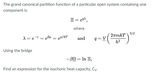 Solved The grand canonical partition function of a | Chegg.com