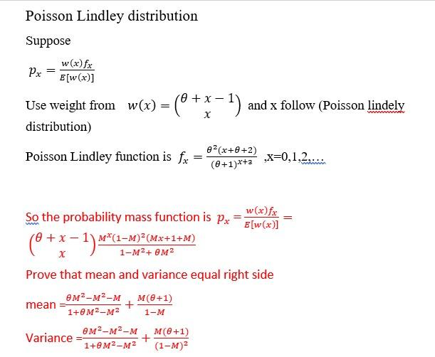 Solved Poisson Lindley distribution Suppose Px w(x) fx | Chegg.com