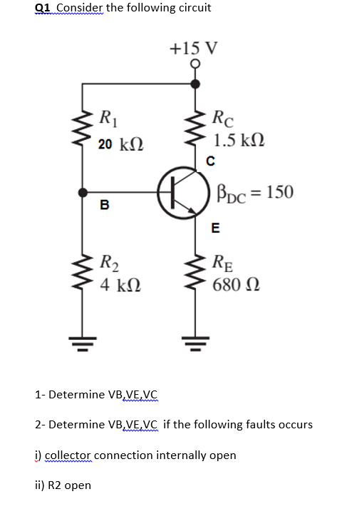 Solved Qi Consider the following circuit +15 V R1 20 k12 Rc | Chegg.com