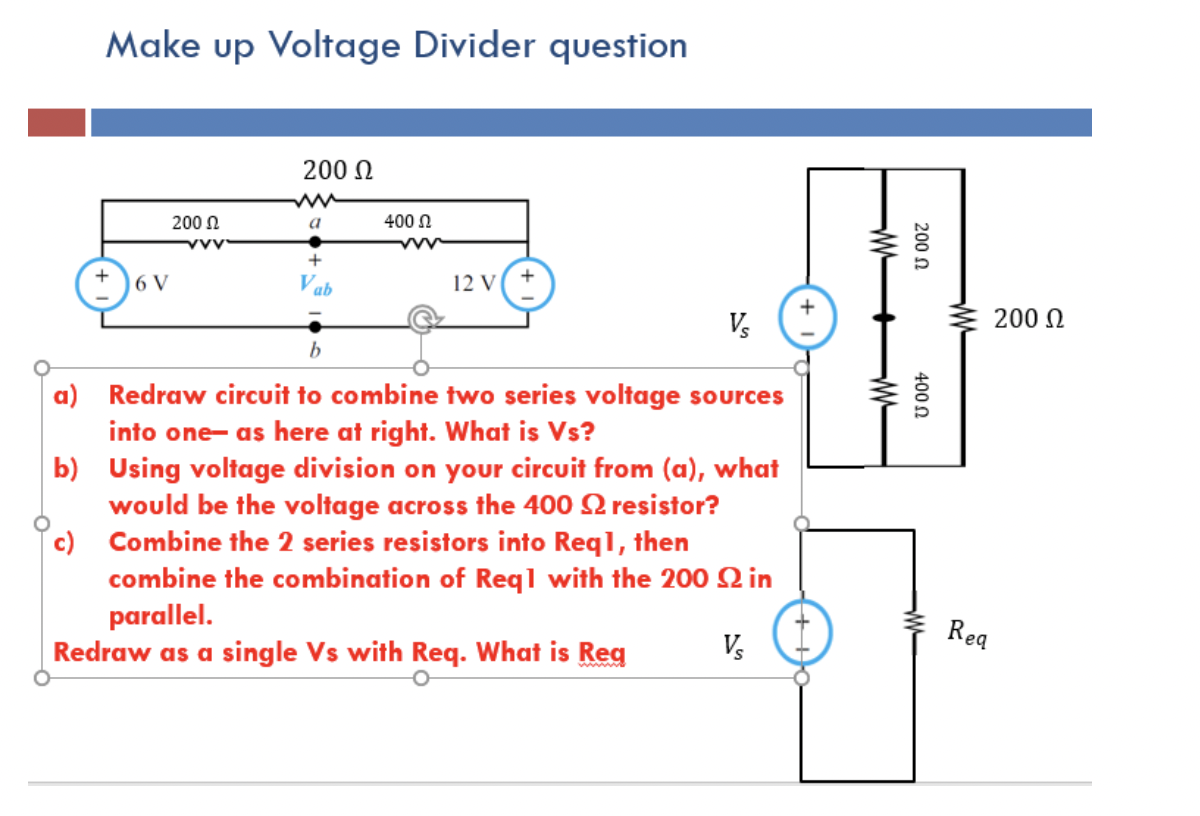 Solved Make up Voltage Divider question | Chegg.com