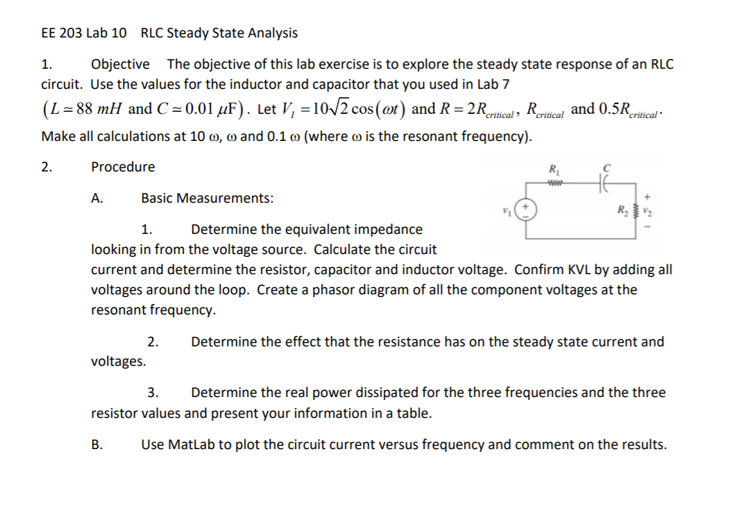 EE 203 Lab 10 RLC Steady State Analysis 1. Objective | Chegg.com