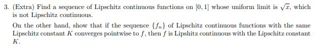 Solved 3. (Extra) Find a sequence of Lipschitz continuous | Chegg.com