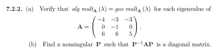 Solved 7.2.2. (a) Verify that alg mult (X) - geo multA (A) | Chegg.com