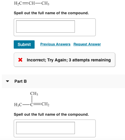 Solved H2C=CH-CH3 Spell out the full name of the compound. | Chegg.com