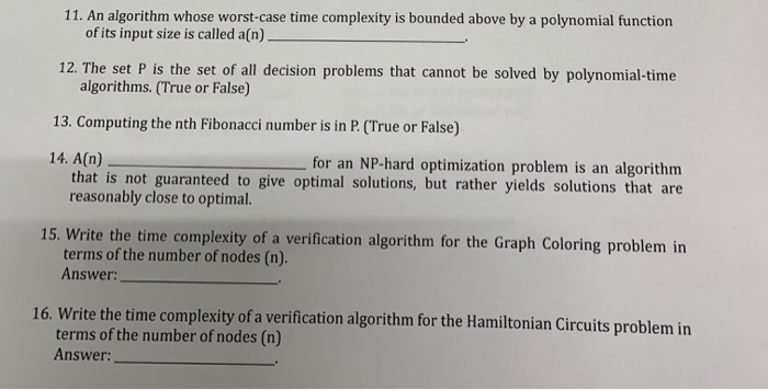 Solved 11. An algorithm whose worst-case time complexity is | Chegg.com