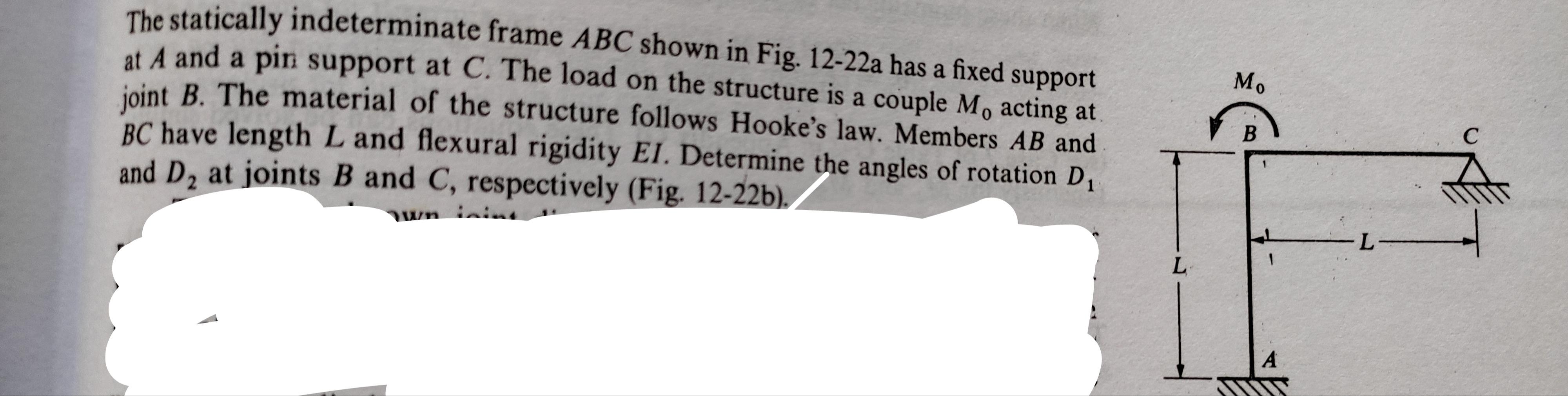 Solved The statically indeterminate frame ABC shown in Fig. | Chegg.com