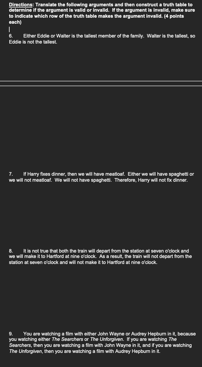 Solved Directions: Translate the following arguments and | Chegg.com