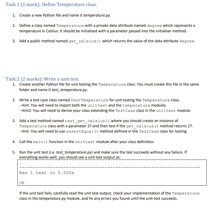 Solved Task 1 (1 mark): Define Temperature class. 1. Create | Chegg.com