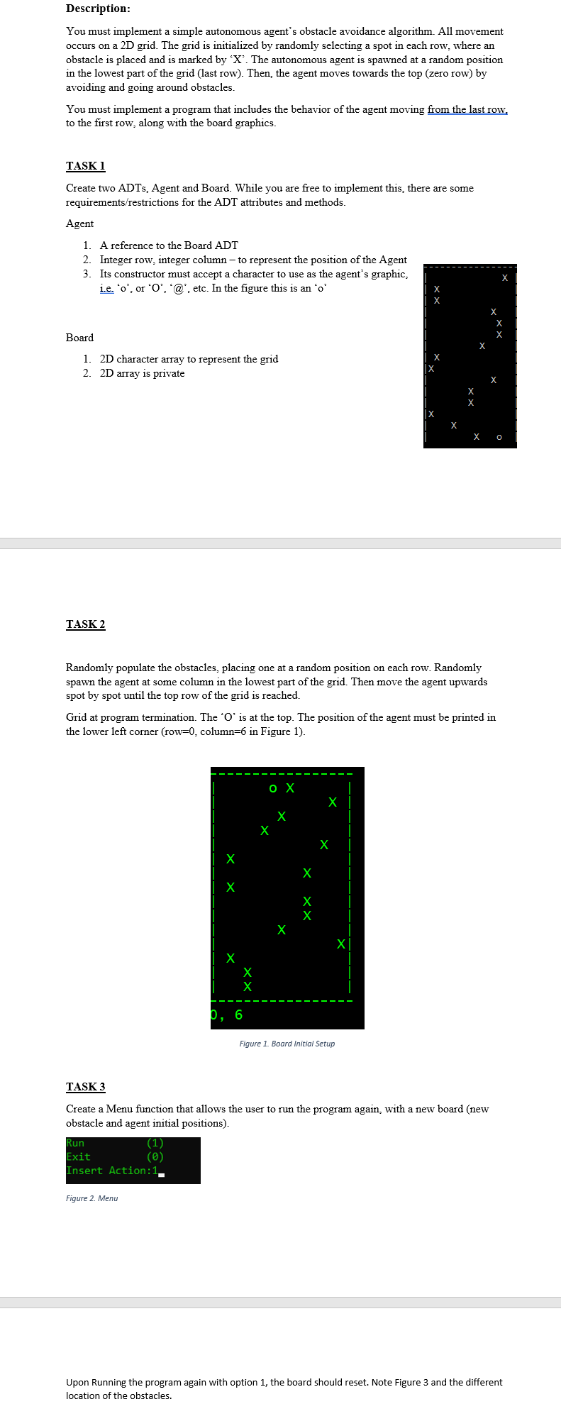 Solved Description: You must implement a simple autonomous | Chegg.com