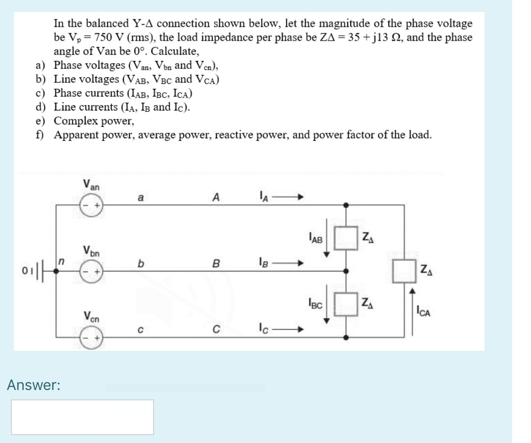 Solved In the balanced Y-A connection shown below, let the | Chegg.com