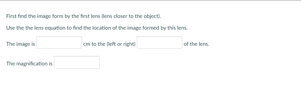 Solved In a multi-lenses system, the image formed by the | Chegg.com