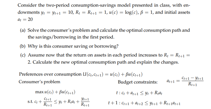 Solved Consider the two-period consumption-savings model | Chegg.com