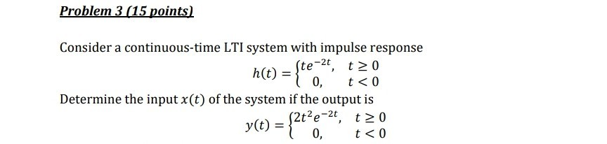 Solved Problem 3 15 points) Consider a continuous-time LTI | Chegg.com
