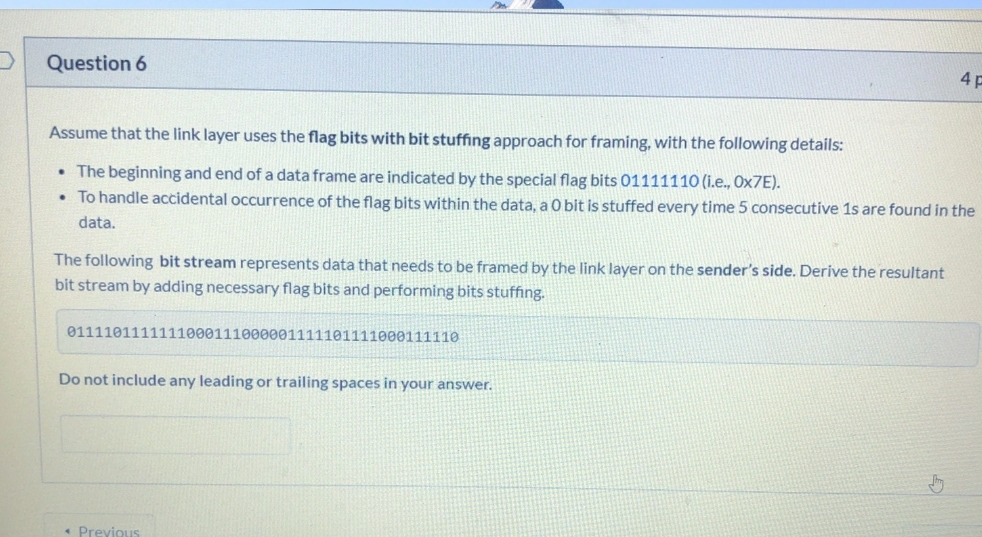 Solved Question 6 Assume that the link layer uses the flag | Chegg.com