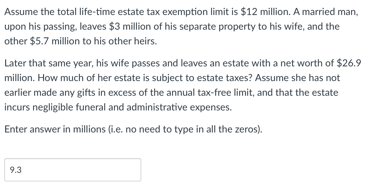 Solved Assume the total life-time estate tax exemption limit | Chegg.com