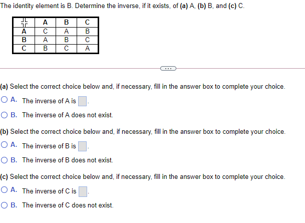 Solved The identity element is B. Determine the inverse, if | Chegg.com