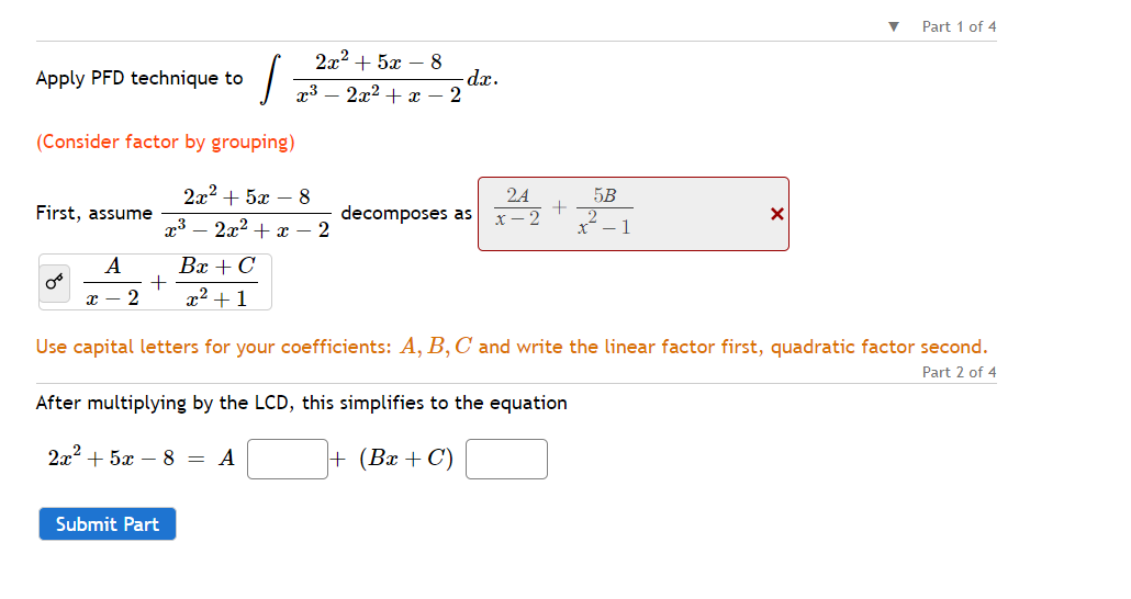 Solved Apply PFD technique to ∫x3−2x2+x−22x2+5x−8dx. | Chegg.com