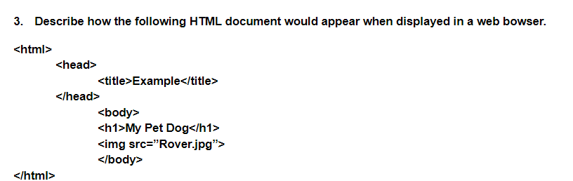 Solved 3. Describe how the following HTML document would | Chegg.com