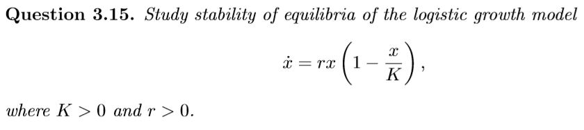 Solved Question 3.15. Study stability of equilibria of the | Chegg.com