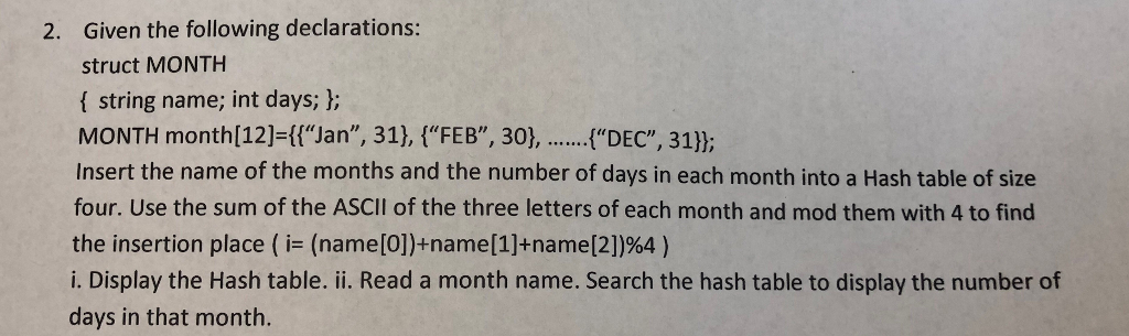 Given the following declarations: struct MONTH 2. | Chegg.com
