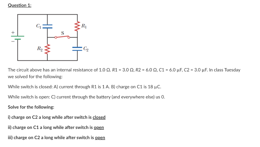 Solved Question 1: The circuit above has an internal | Chegg.com