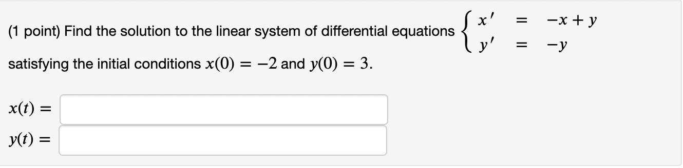 Solved Find the solution to the linear system of | Chegg.com