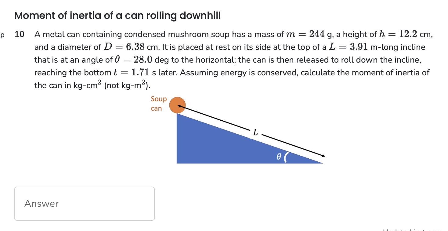 Solved Moment of inertia of a can rolling downhill 10 A | Chegg.com