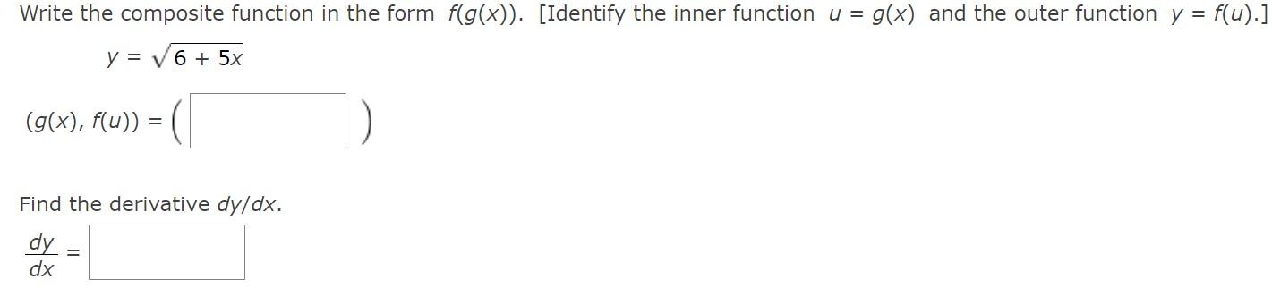 Solved Write the composite function in the form f(g(x)). | Chegg.com