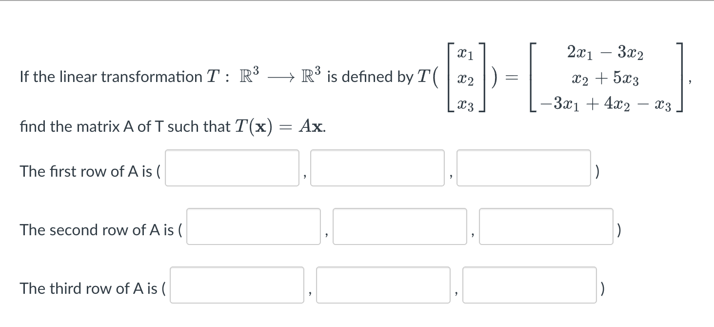 Solved X1 If the linear transformation T: R3 R3 is defined | Chegg.com