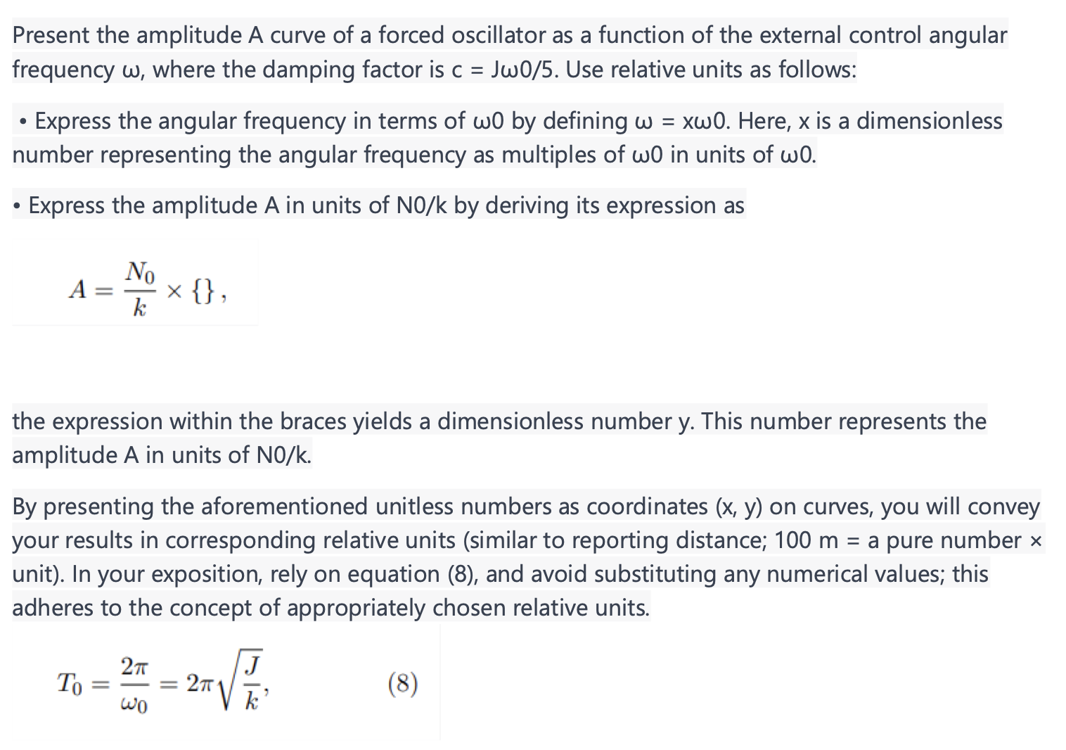 Solved Present the amplitude A curve of a forced oscillator | Chegg.com