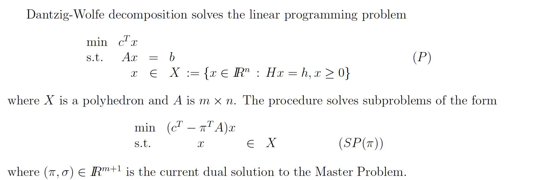 Solved Suppose (P) has been solved using Dantzig-Wolfe | Chegg.com