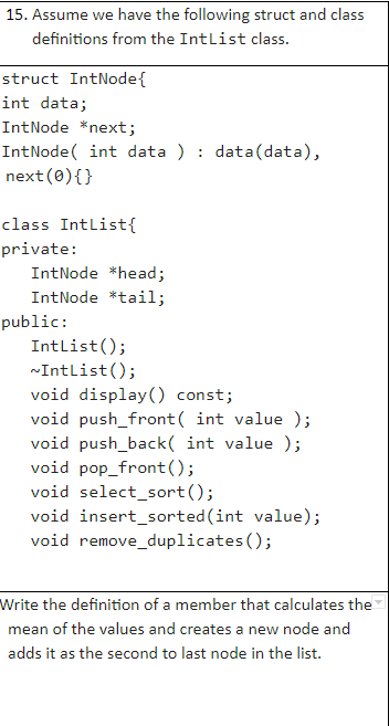 Solved 15. Assume we have the following struct and class | Chegg.com