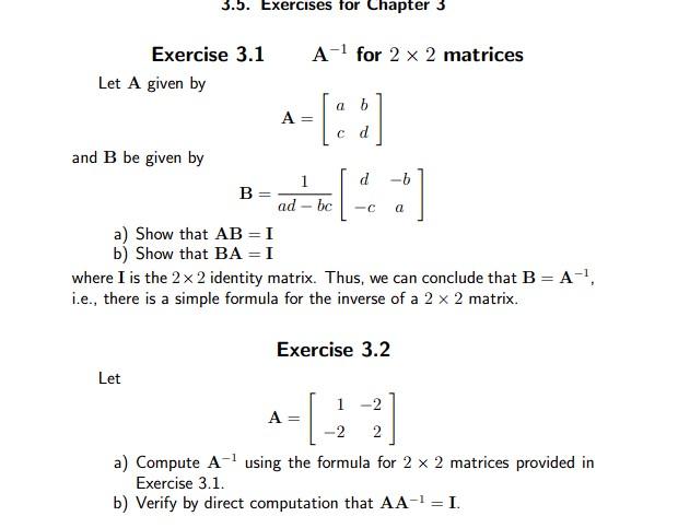 Solved Exercise 3.1 A−1 for 2×2 matrices Let A given by | Chegg.com