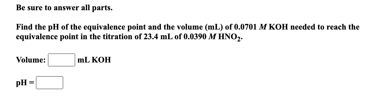 Solved Be sure to answer all parts. Find the pH of the | Chegg.com